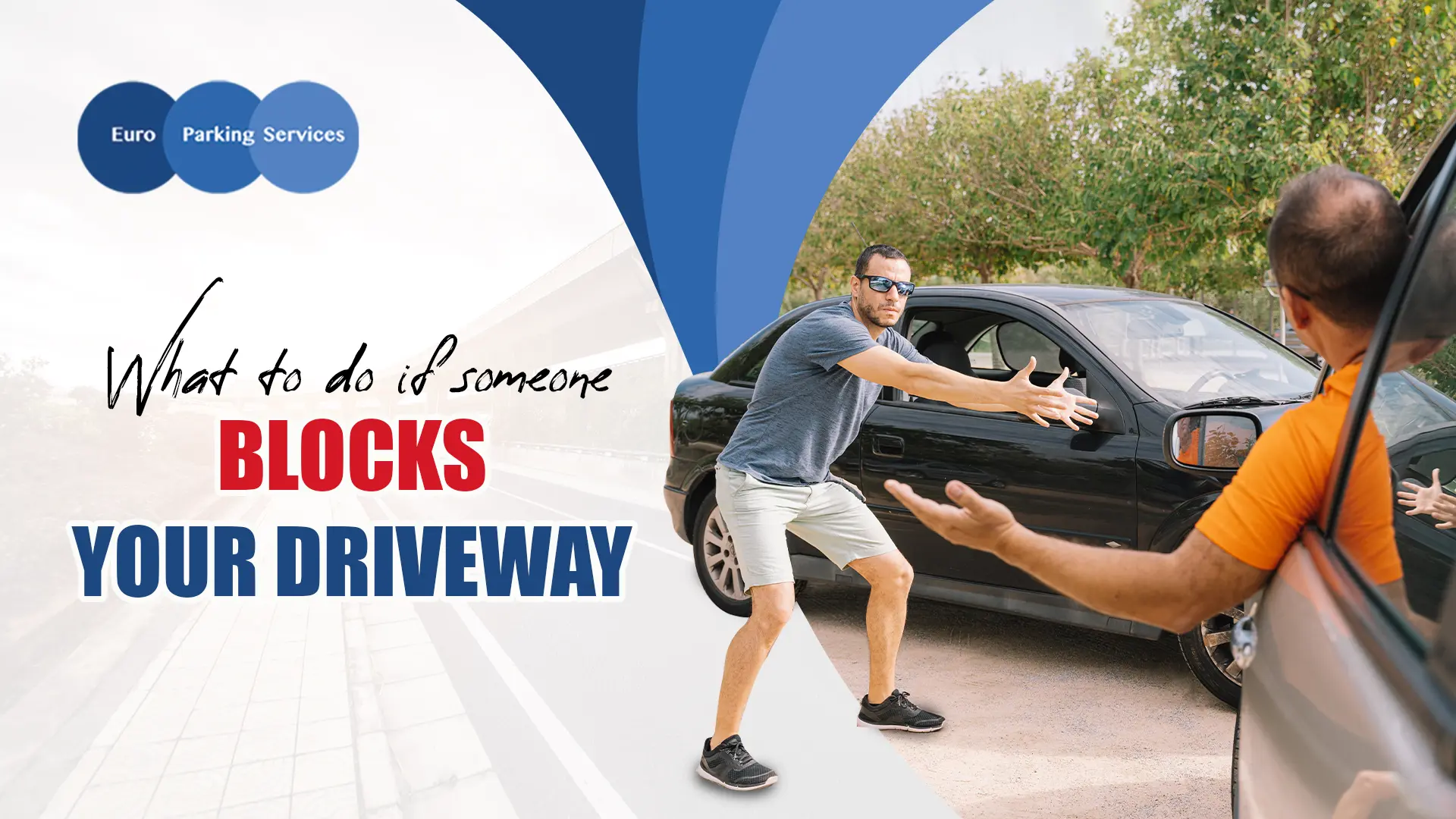 What Can You do if Someone Blocks your Driveway?